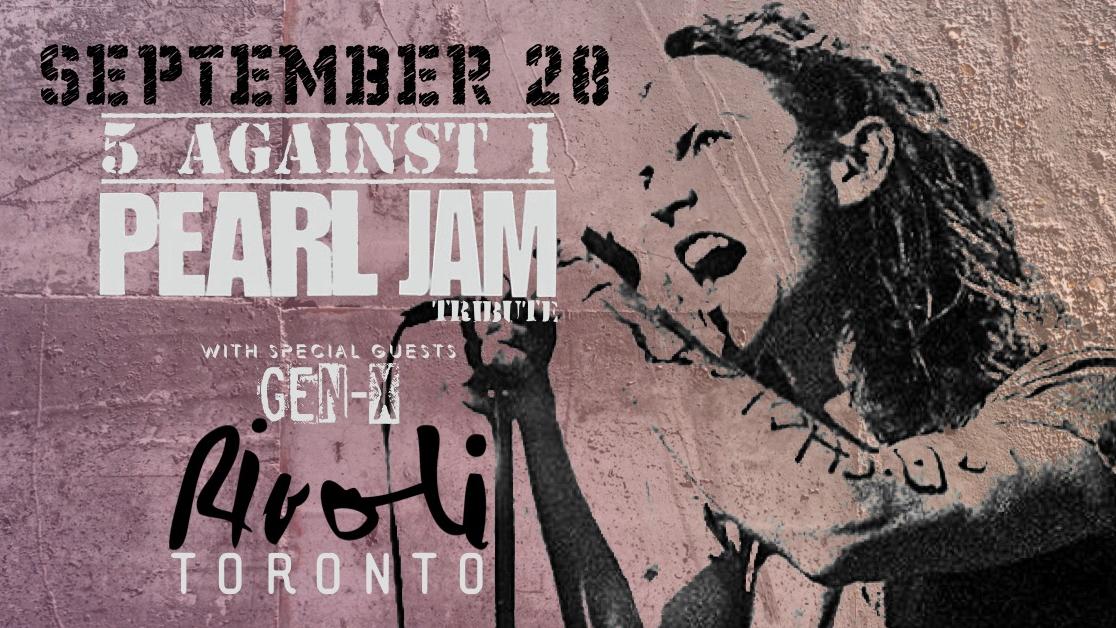 Tribute To Pearl Jam @ The Rivoli Toronto - 'The Show That Never ...