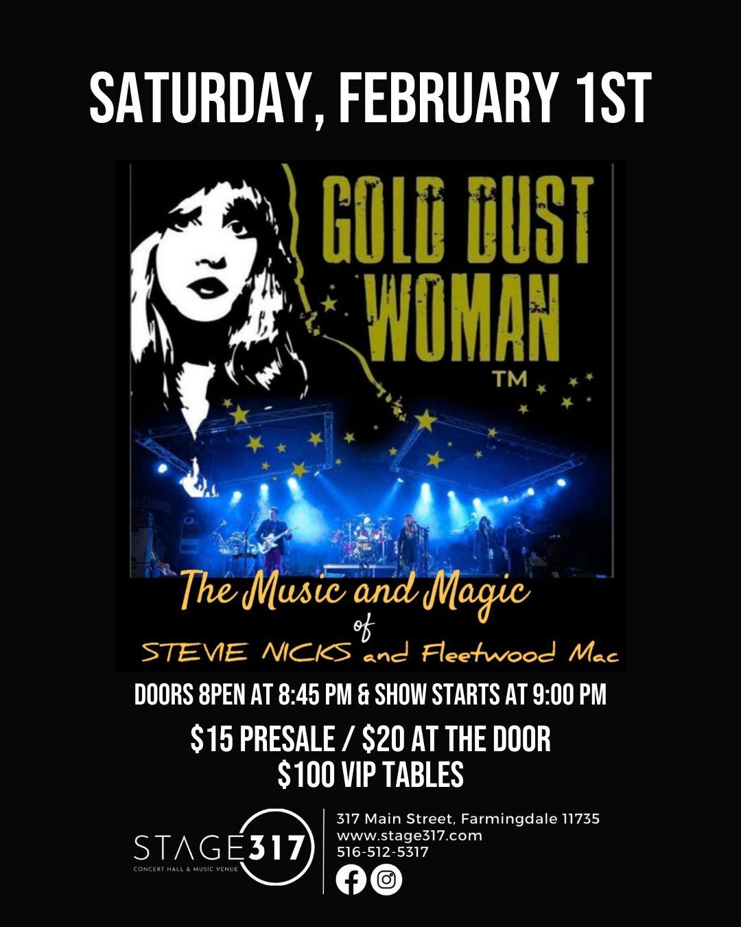 Gold Dust Woman at Stage 317! in Farmingdale - Checkout