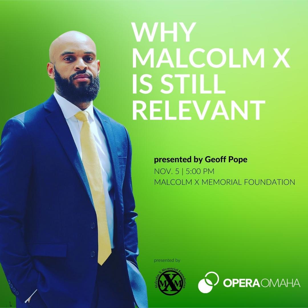 Lecture: Why Malcolm X is Still Relevant with Geoff Pope in Omaha ...