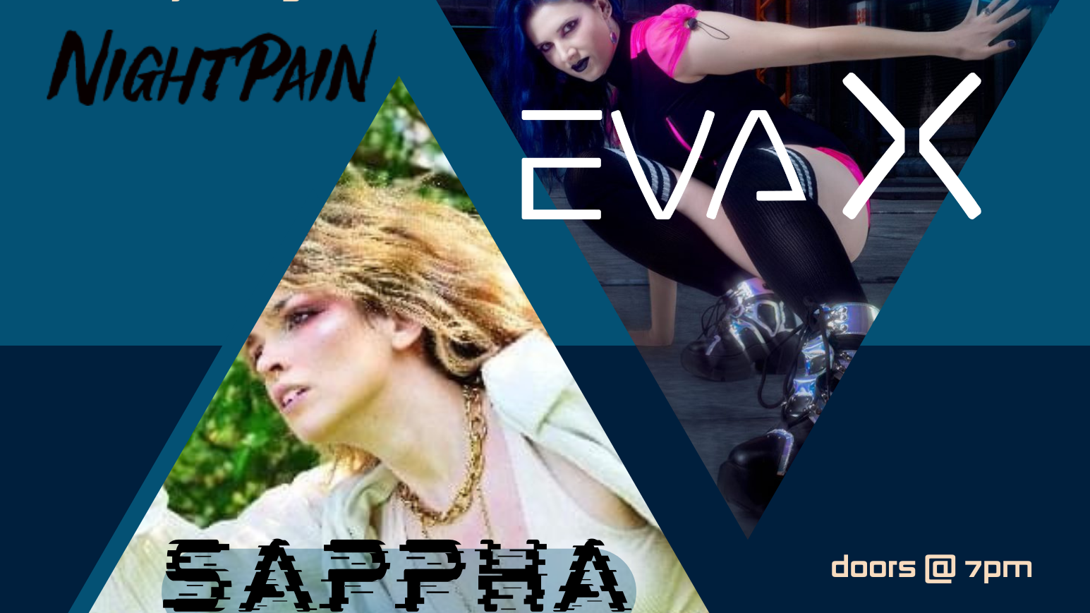 Eva X and Sappha Live with DJ Sets from Nightpain presented by Second ...