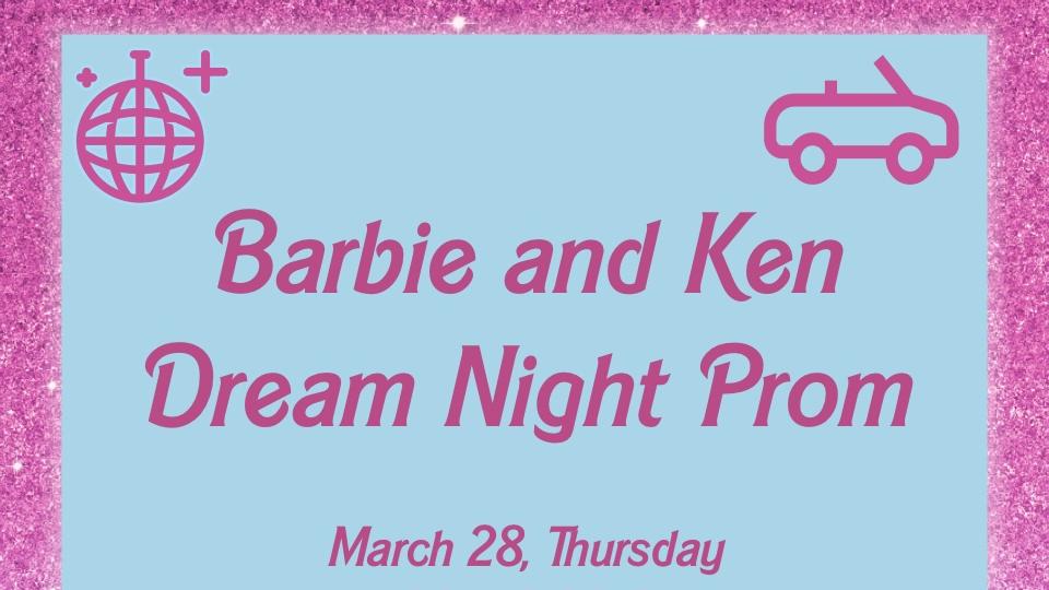 Tickets for Barbie and Ken Prom (Mentors) - Registration has closed ...