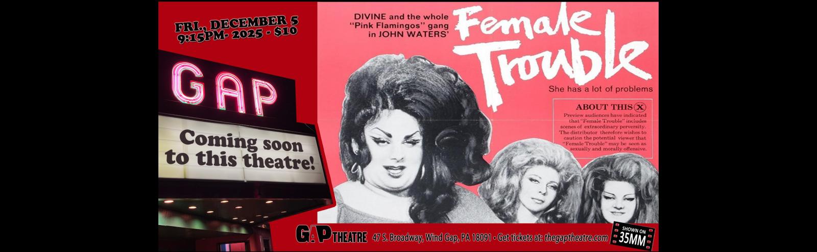 John Waters’ FEMALE TROUBLE (1974) in 35mm in Wind Gap - Checkout