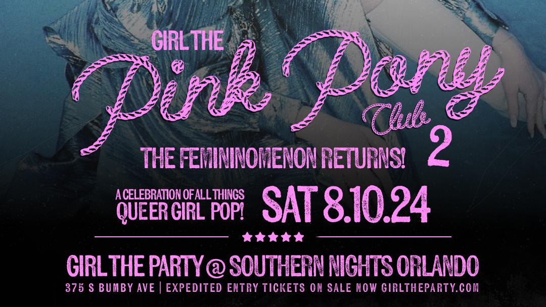 Girl The Party Presents: Pink Pony Club 2! in Orlando - Checkout