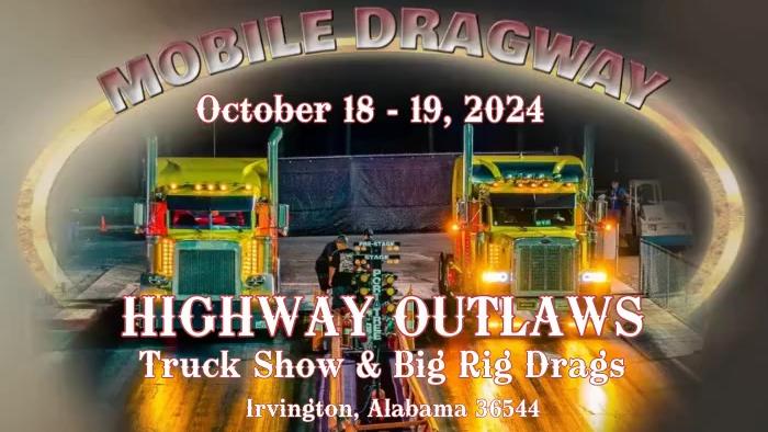 Tickets for 'Highway Outlaws' Truck Show & Big Rig Drags and More!! in ...