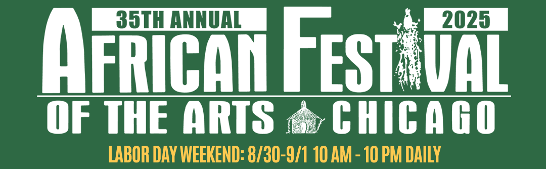 African Festivals of the Arts in Chicago - Checkout