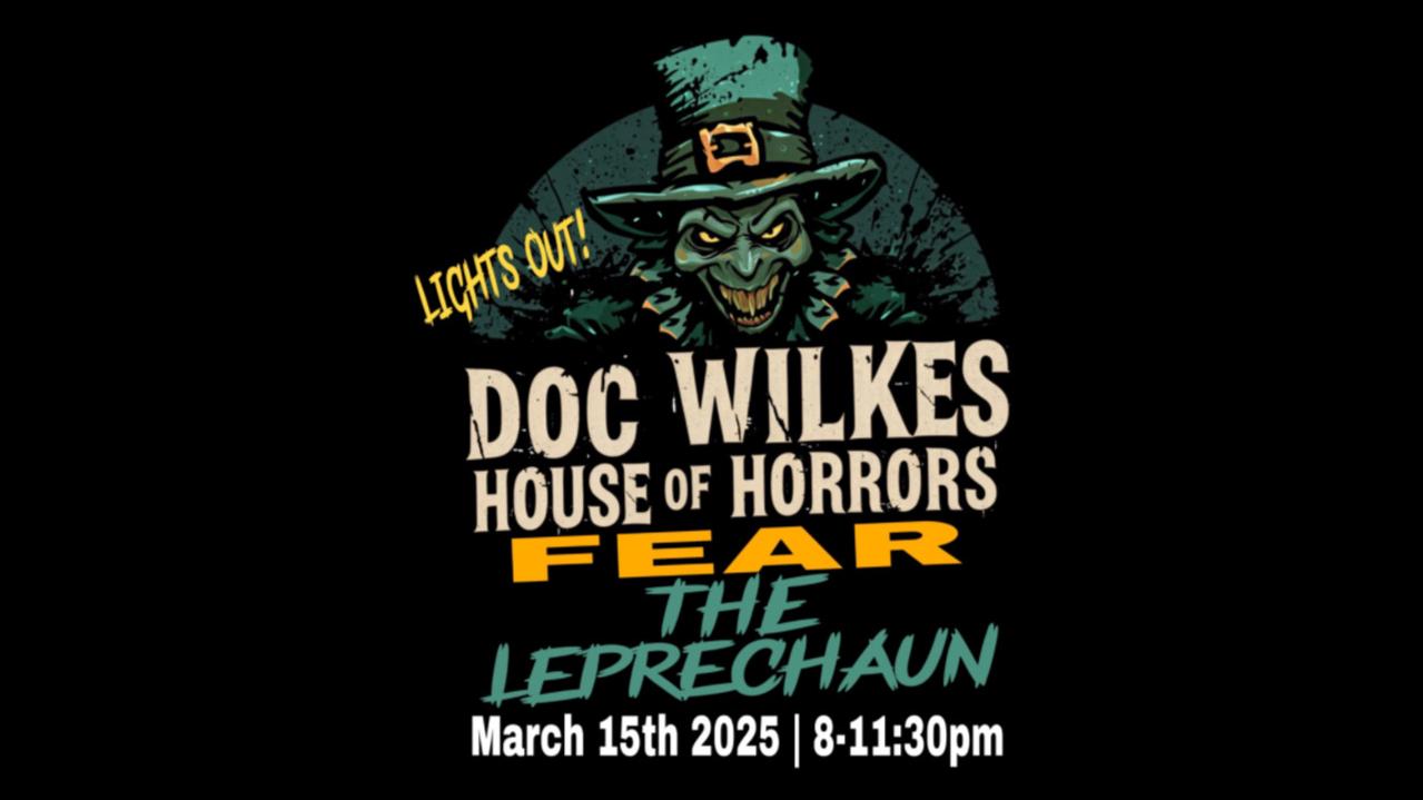 Doc Wilkes House of Horrors - Fear The Leprechaun (LIGHTS OUT) in ...