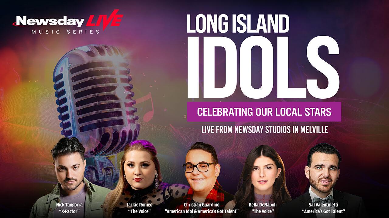 Long Island Idols: Celebrating Our Local Stars, Live from Newsday Studios in Melville in ...