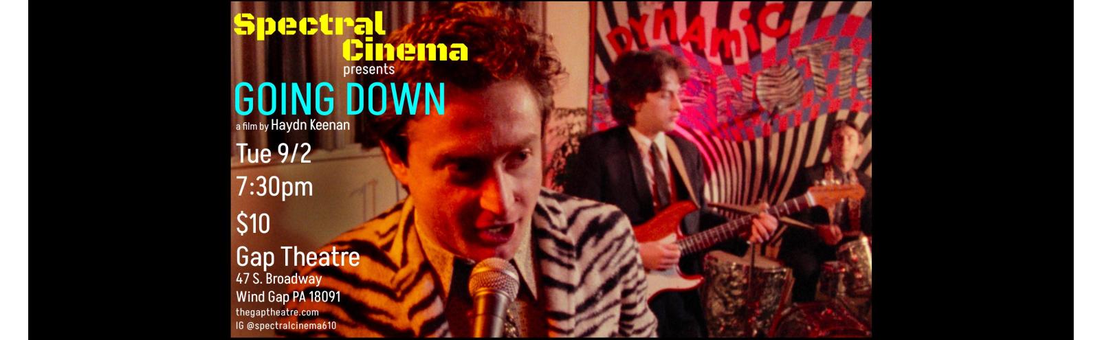 SPECTRAL CINEMA PRESENTS: GOING DOWN (1983) in Wind Gap - Checkout