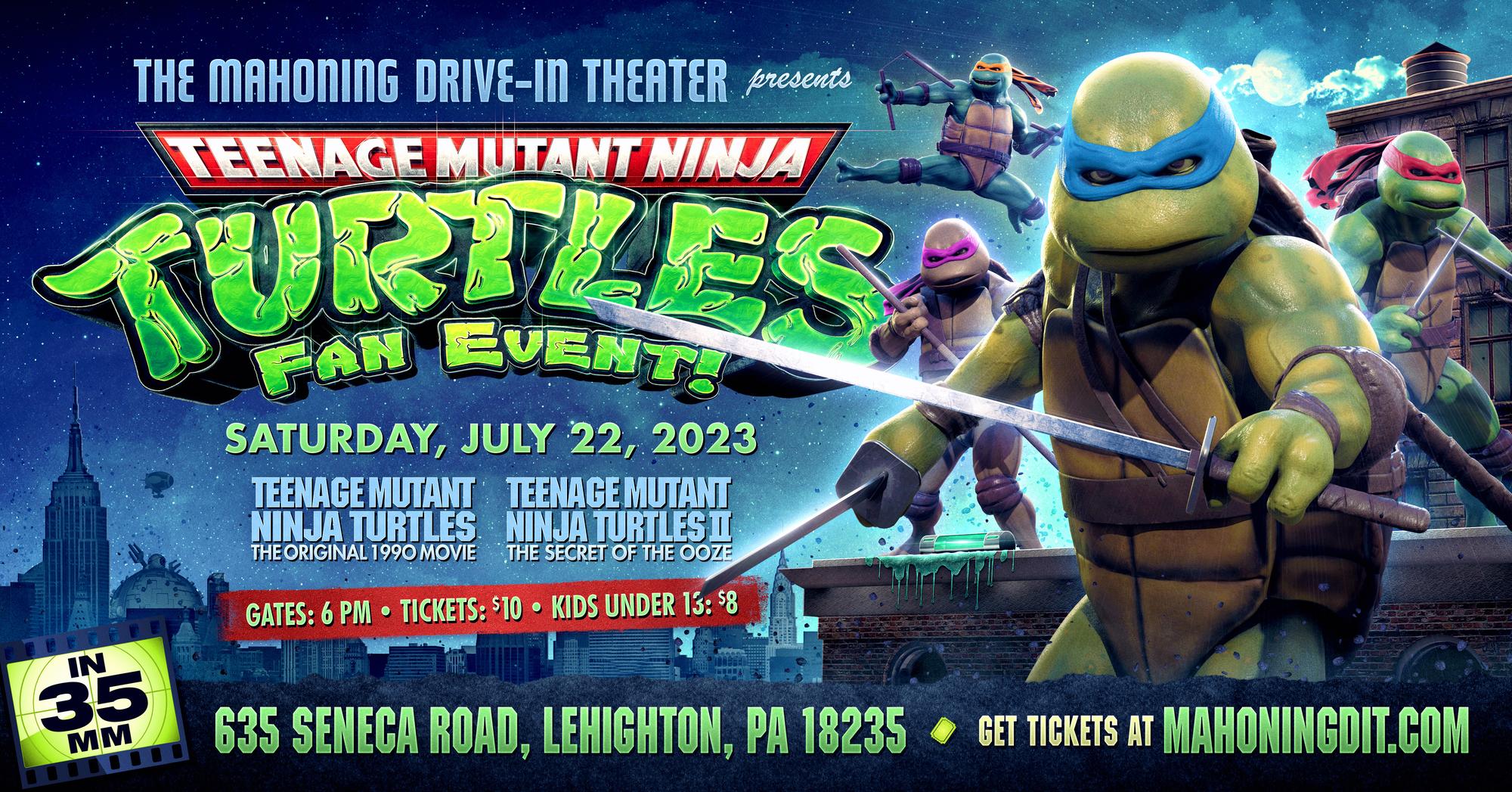 TEENAGE MUTANT NINJA TURTLES Fan Event (I & II on 35mm) in Lehighton ...