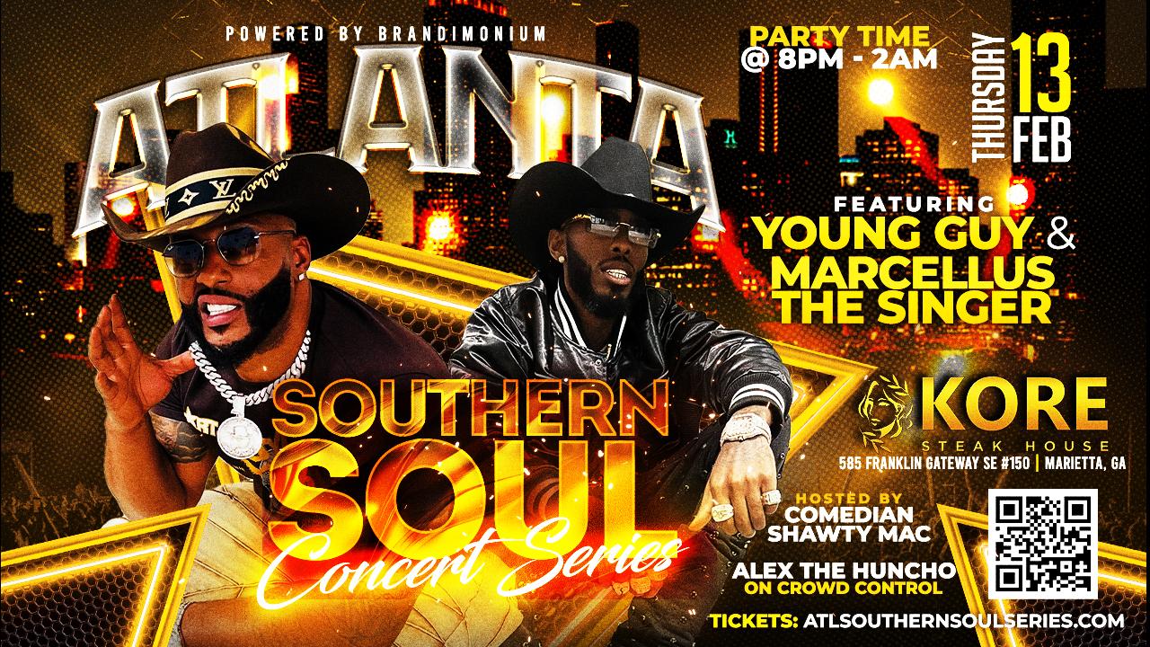 Atlanta Southern Soul Concert Series featuring Young Guy & Marcellus ...
