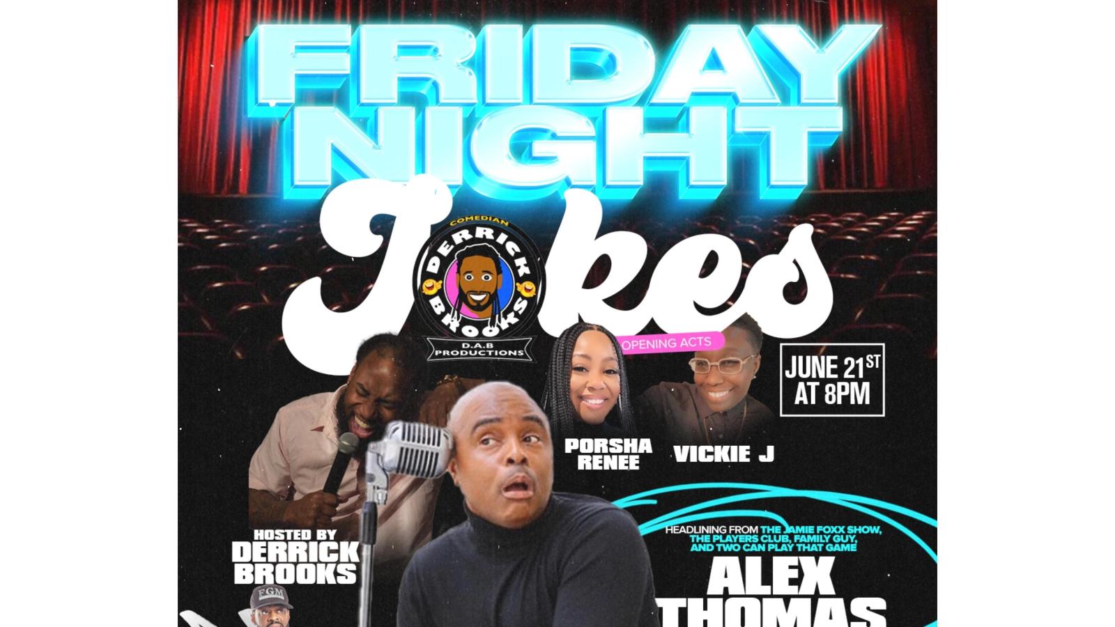 Sunday Night Jokes Special Event Alex Thomas Friday Night Jokes In