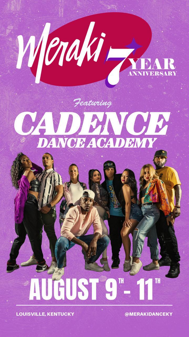 Tickets for Meraki 7 Year Anniversary feat. Cadence Dance Academy in ...