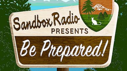 Sandbox Radio: BE PREPARED! in Seattle - Checkout