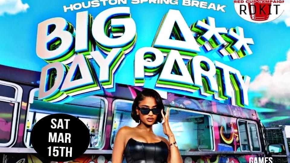 DMV to HOUSTON “Big Ass Day Party” SpringBreak 2025 in Houston - Checkout