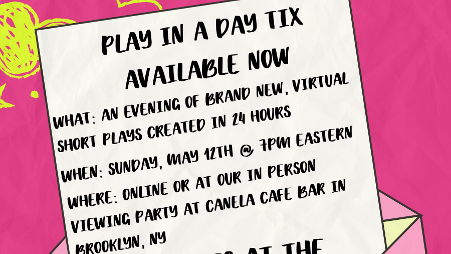 Tickets for Play in a Day 2024 (IN PERSON VIEWING PARTY) in Brooklyn ...