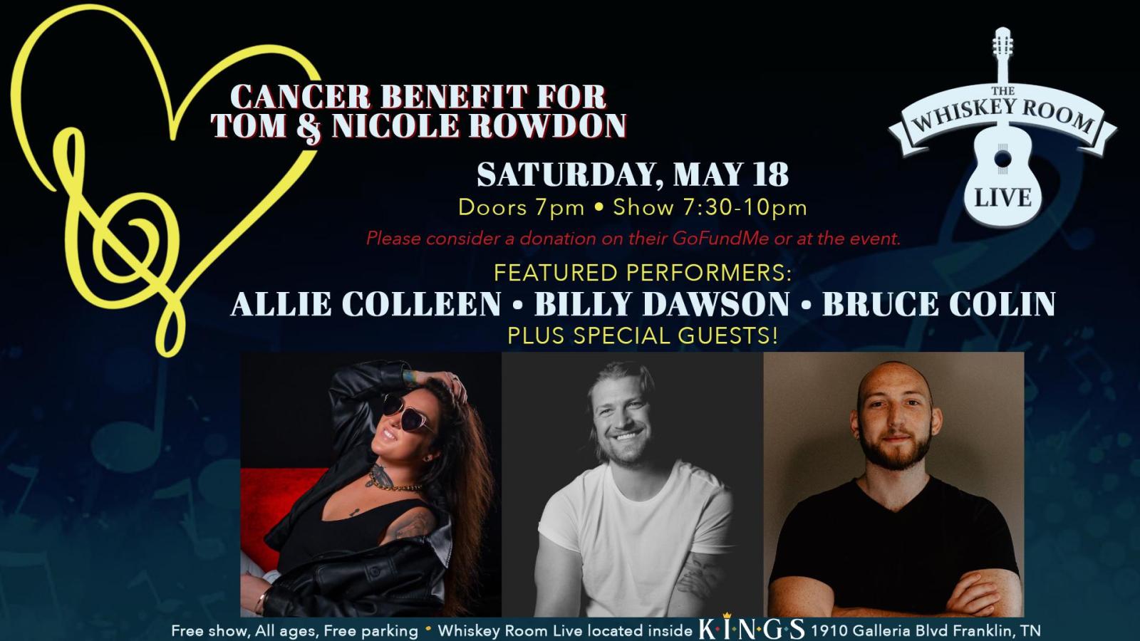 Tickets for Cancer benefit for Tom & Nicole Rowdon ft. Allie Colleen, Billy Dawson, Bruce Colin ...