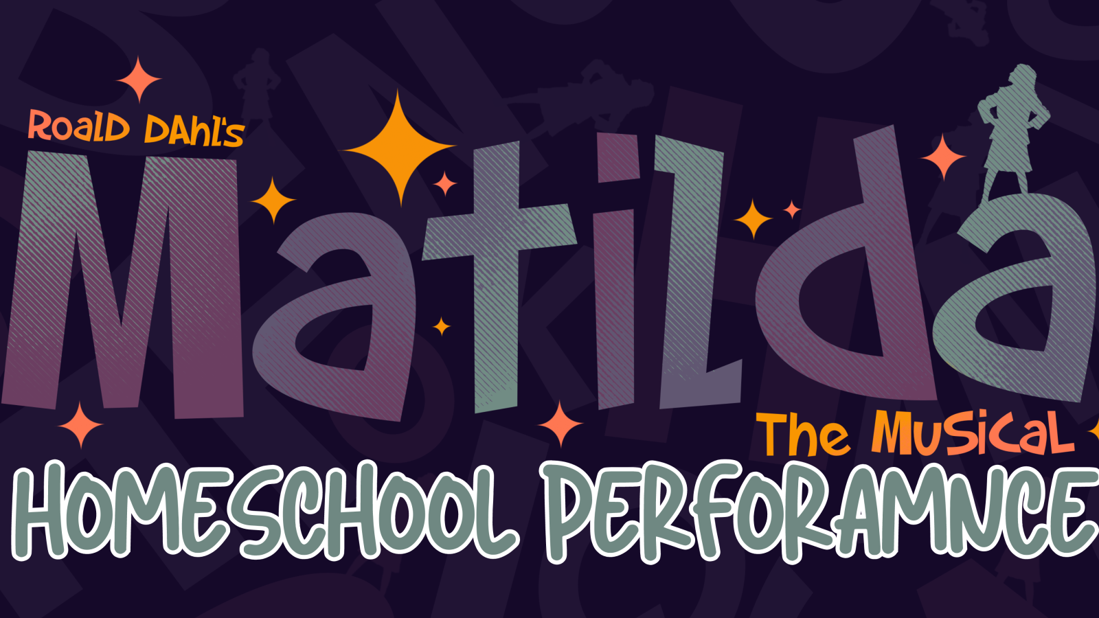 MATILDA: The Musical (Homeschool Group Performance!) in Snow Hill ...