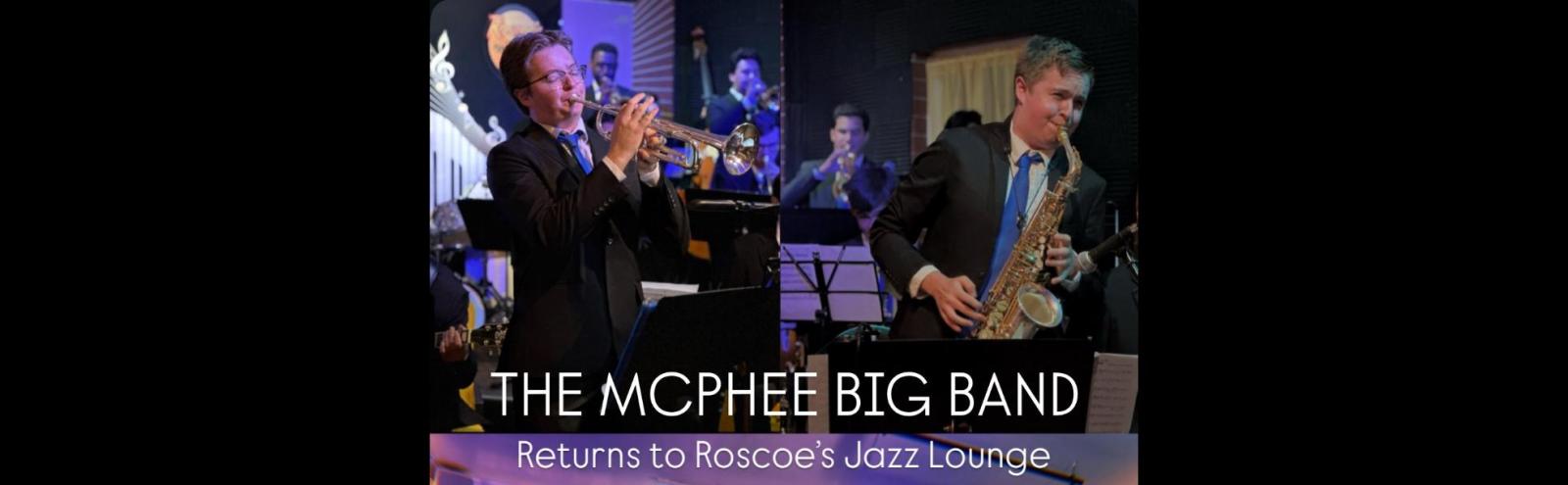 The McPhee Big Band Returns to Roscoe's Jazz Lounge! in Long Beach ...