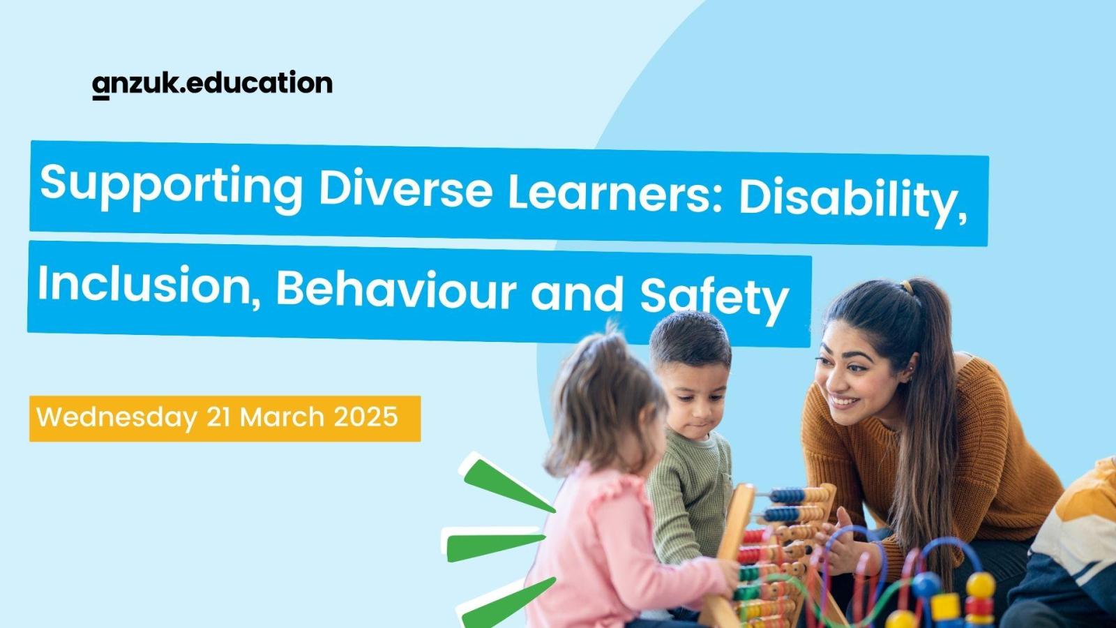 Supporting Diverse Learners: Disability Inclusion, Behaviour Support ...