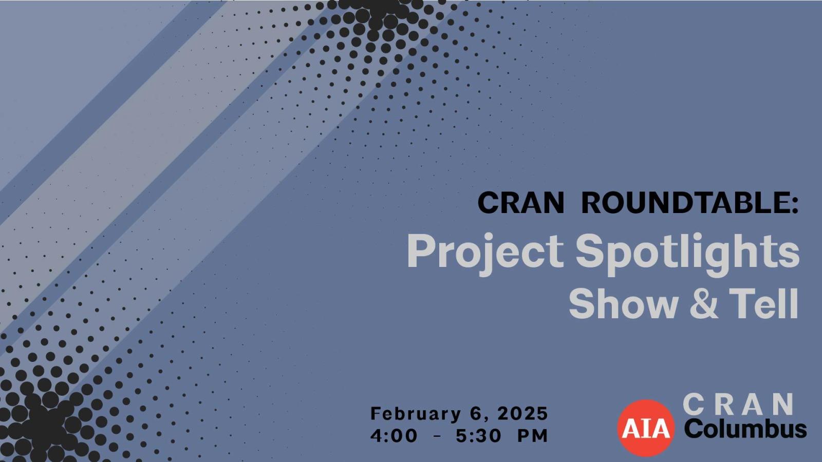 CRAN Roundtable: Project Spotlights | Show & Tell in Columbus - Checkout