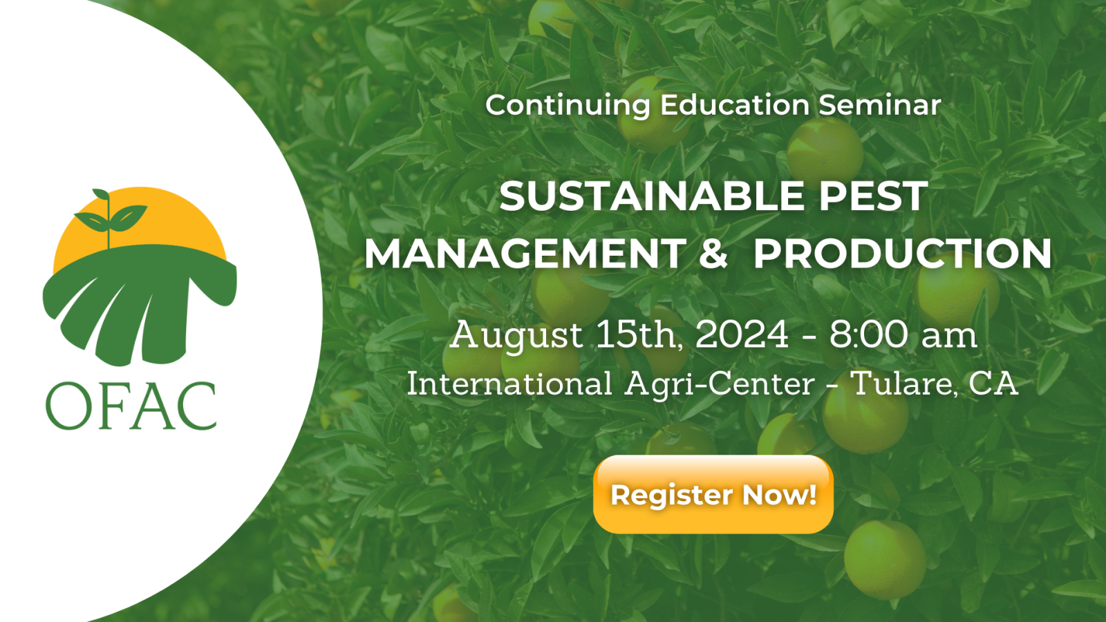 Tickets for Sustainable & Organic Production OFAC Seminar in Tulare ...