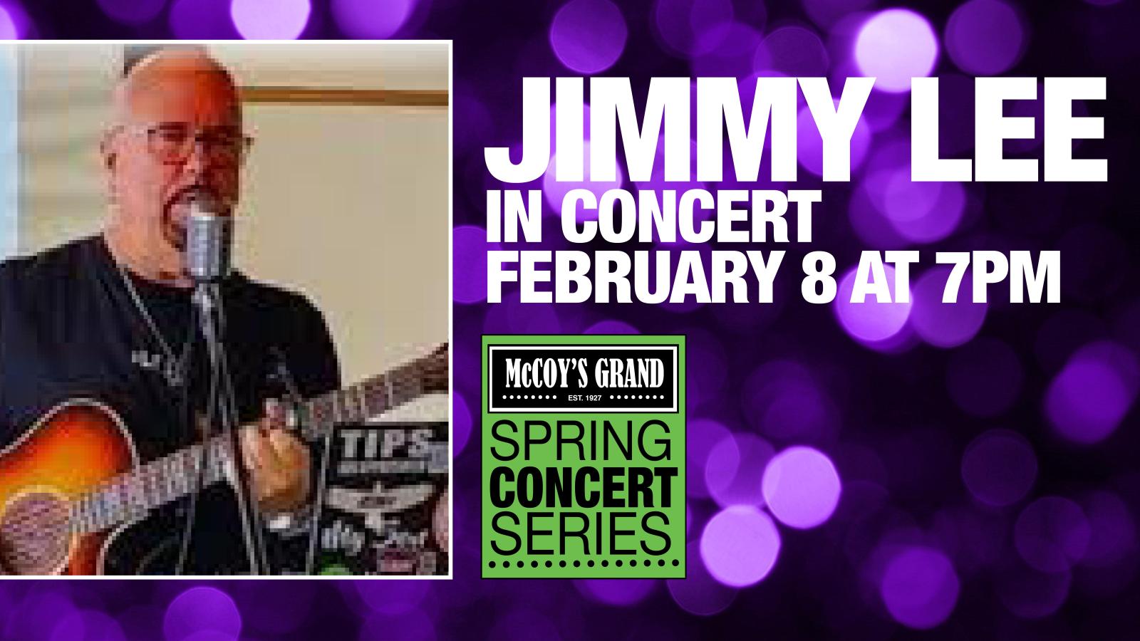 McCoy's Grand Theatre Presents Jimmy Lee in Concert! in Moorefield ...